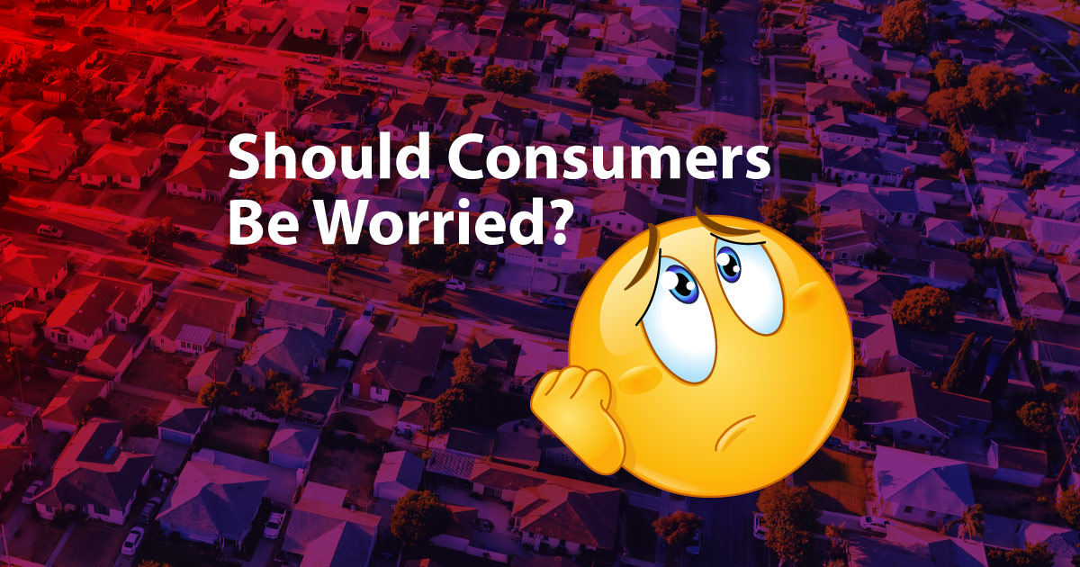 Should Consumers Be Worried? | Team Beery